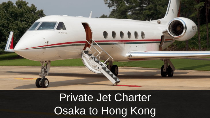 Private Jet Osaka to Hong Kong | Mercury Jets