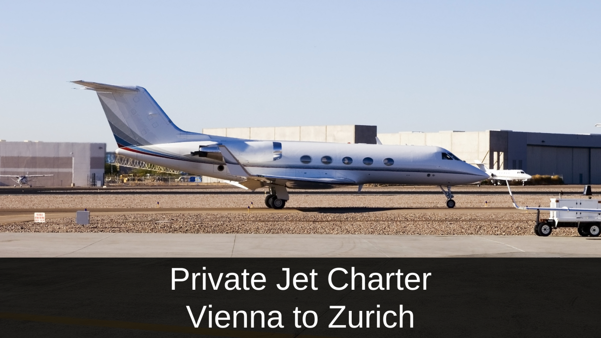 Private Jet Vienna to Zurich | Mercury Jets