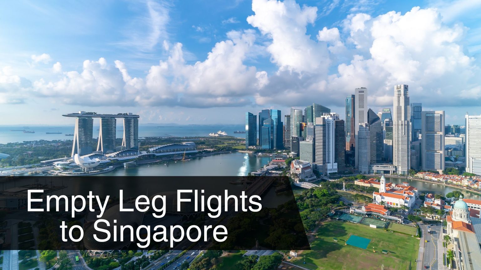 Empty Leg Flights to Singapore | Mercury Jets